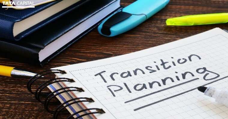 A Detailed Guide on Transition Planning - Tata Capital Wealth